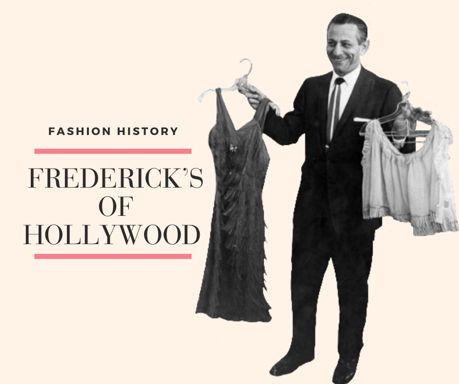 Fashion History - Frederick's of Hollywood - Oh So Delightful